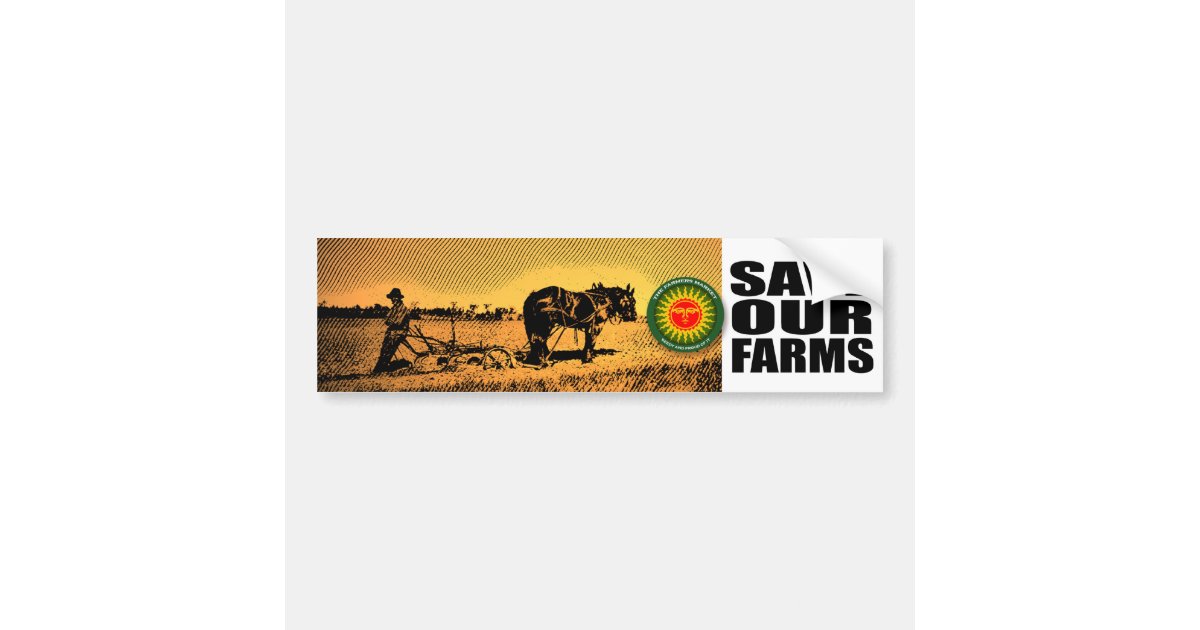Save Our Farms Bumper Sticker | Zazzle