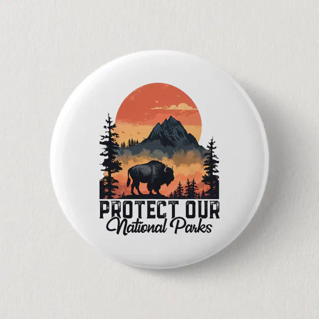 Save Our National Parks Resist Service Bison Buffa Button | Zazzle