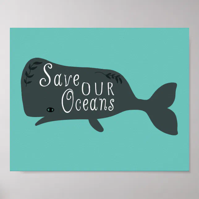 Save Our Oceans Environmental Whale Blue Poster | Zazzle