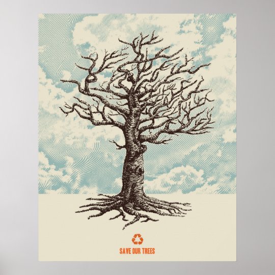 Save our Trees Poster | Zazzle.com