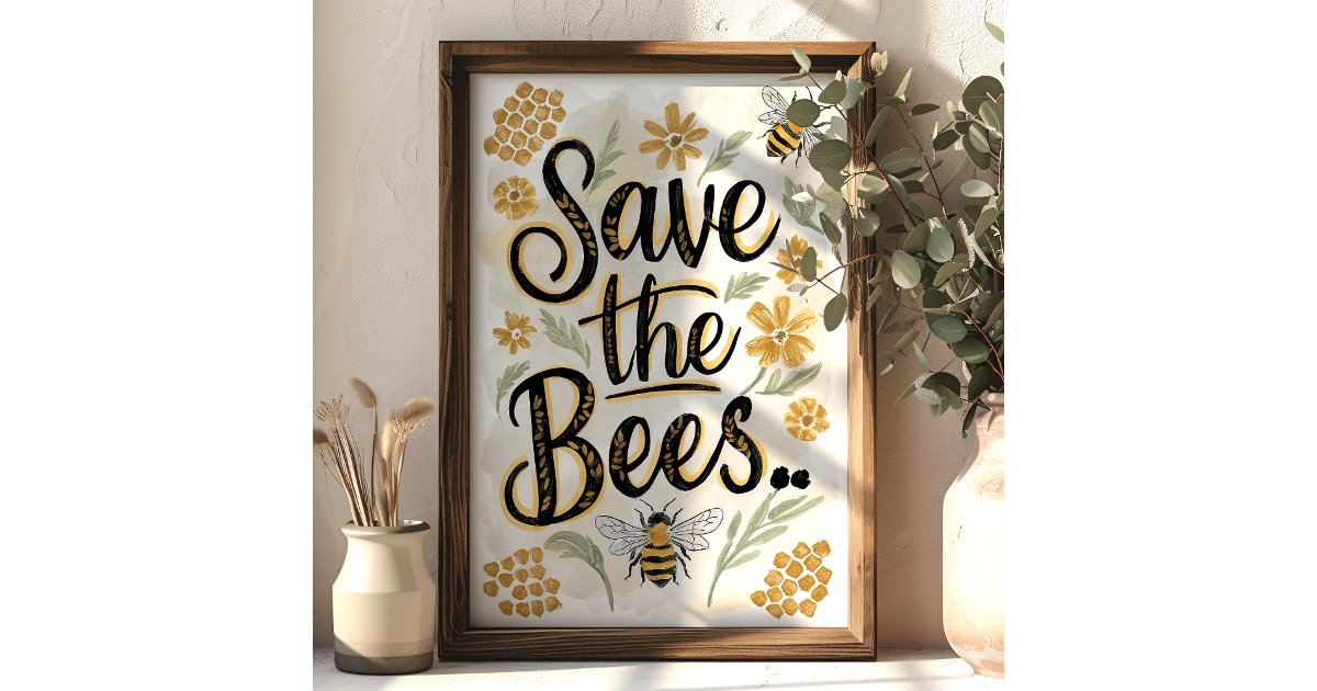 Save the Bees Honeycomb Flower Conservation Art Poster | Zazzle