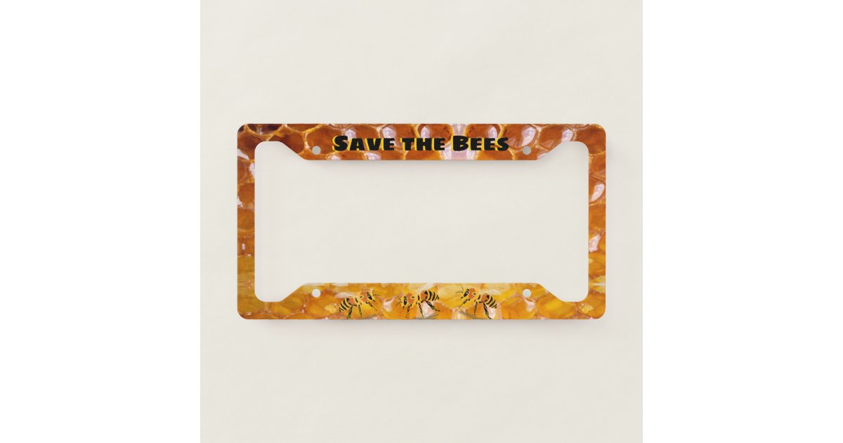 Save The Bees Honeycomb with Honeybees License Plate Frame | Zazzle
