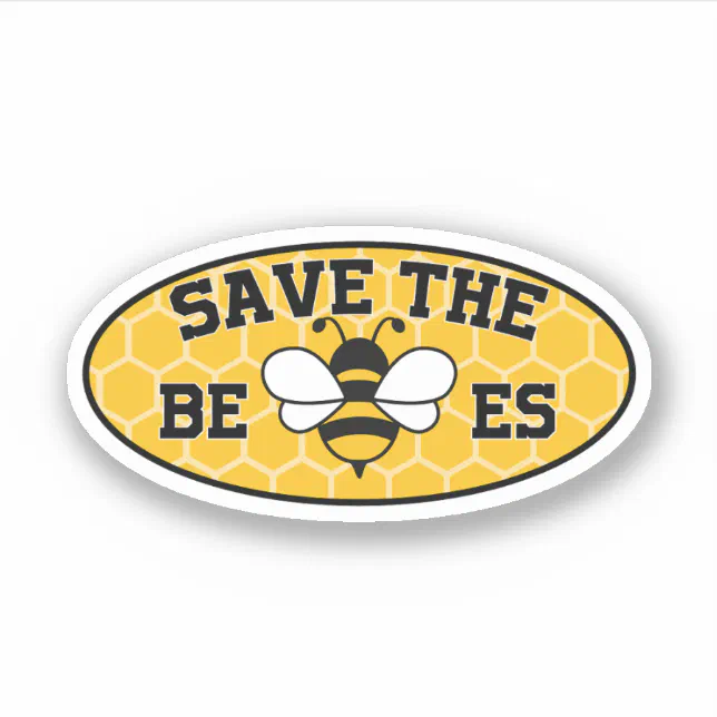 SAVE THE BEES Sticker | Zazzle
