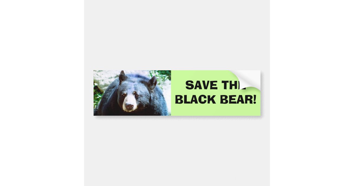 Save The Black Bear Bumper Sticker | Zazzle