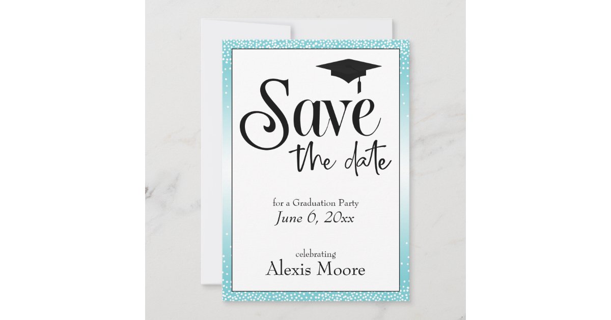 Save the Date Graduation Party, Turquoise Invitation | Zazzle