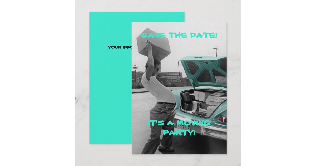 SAVE THE DATE IT'S A MOVING PARTY FUNNY PHOTO CARD | Zazzle
