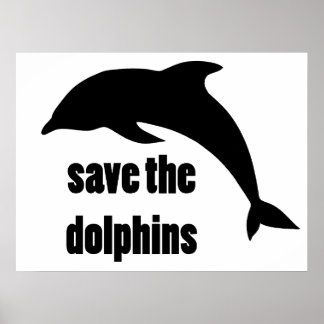 Save The Dolphins Posters | Zazzle