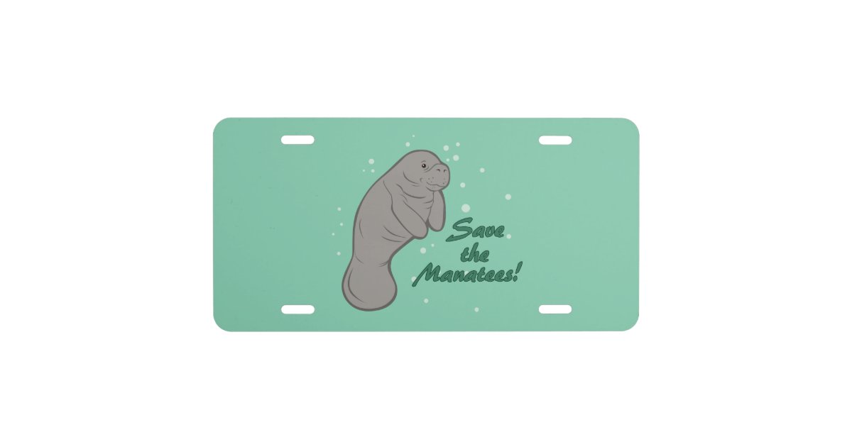 Save The Manatees! License Plate | Zazzle