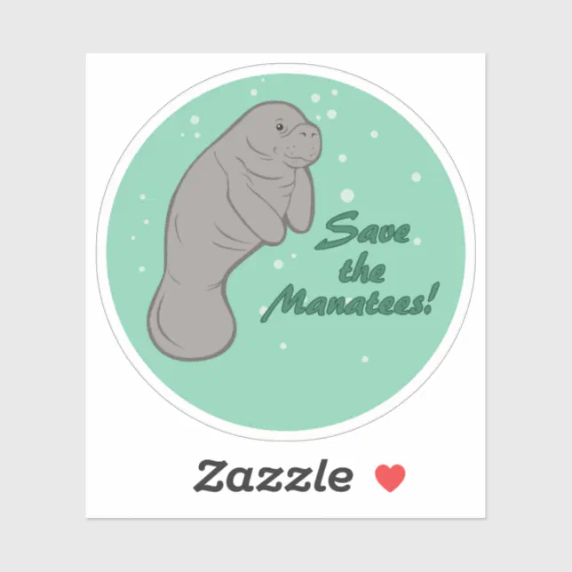 Save the Manatees! Sticker | Zazzle