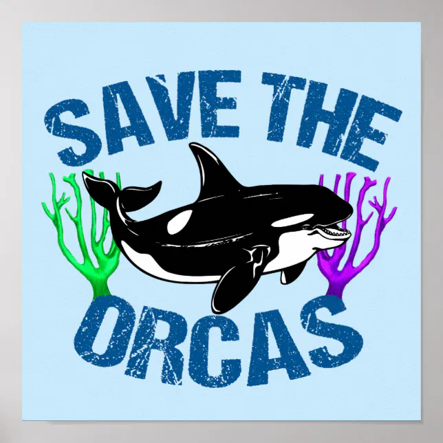 Save the Orcas Cute Blue Poster | Zazzle
