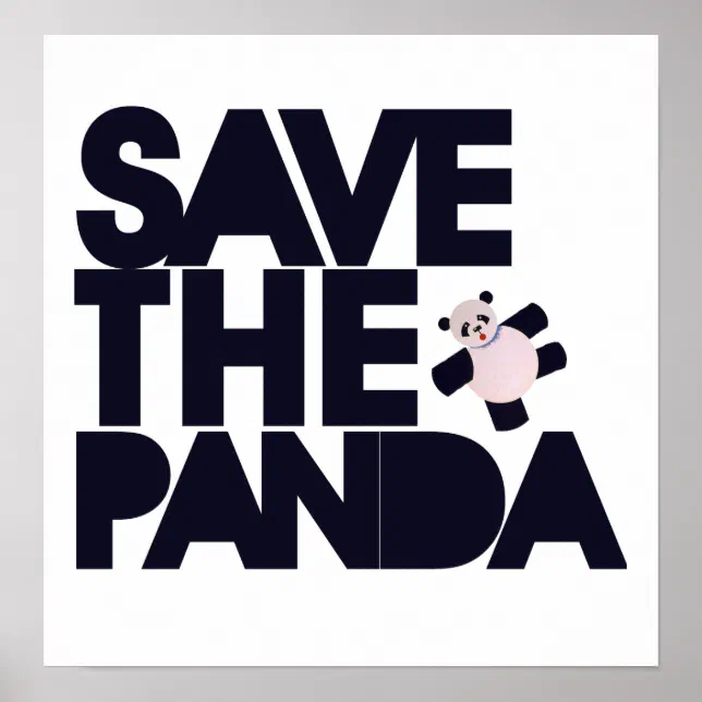 Save the Panda Bear Poster | Zazzle