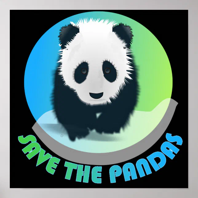 Save the Pandas Poster | Zazzle