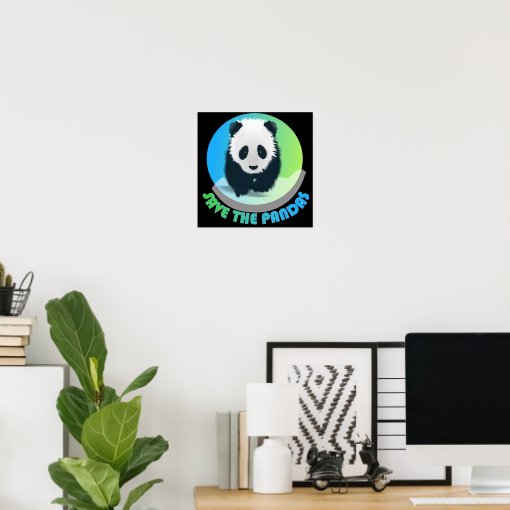Save the Pandas Poster | Zazzle