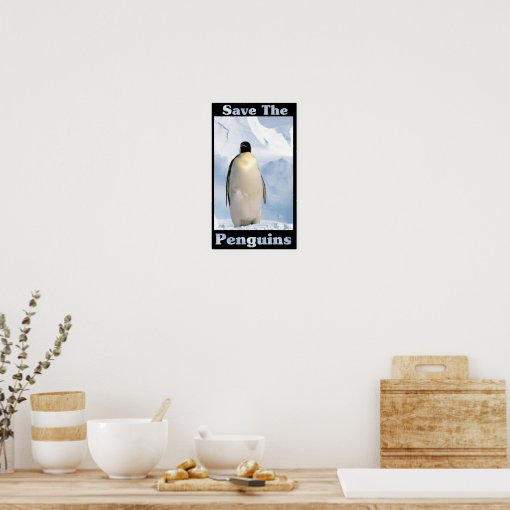 Save the Penguins Poster | Zazzle