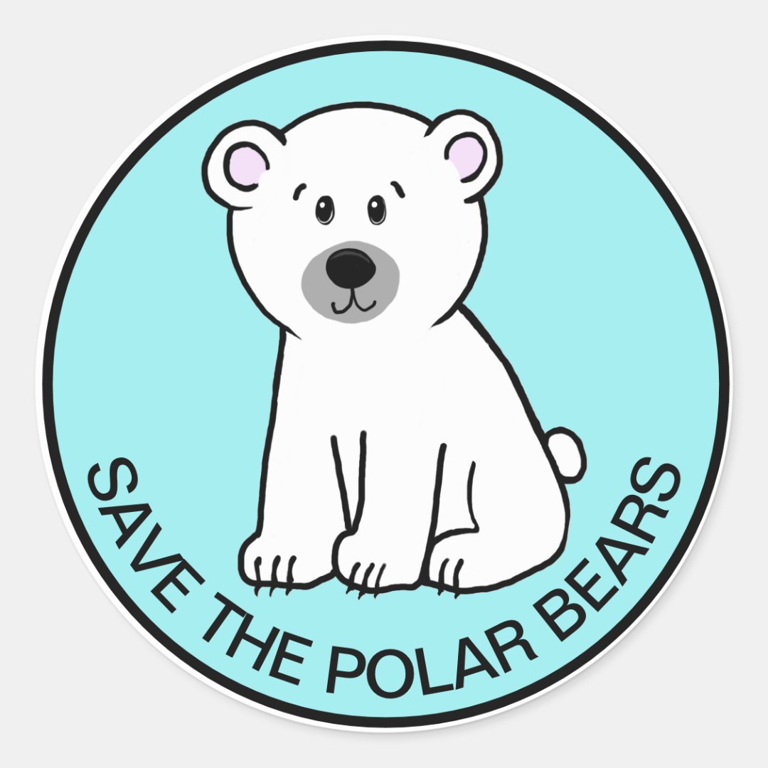SAVE THE POLAR BEARS CLASSIC ROUND STICKER | Zazzle