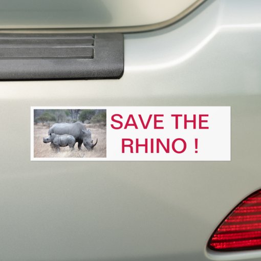 Save the rhino ! bumper sticker | Zazzle