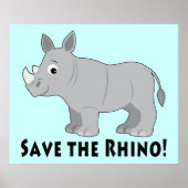 Save the Rhino! Poster | Zazzle