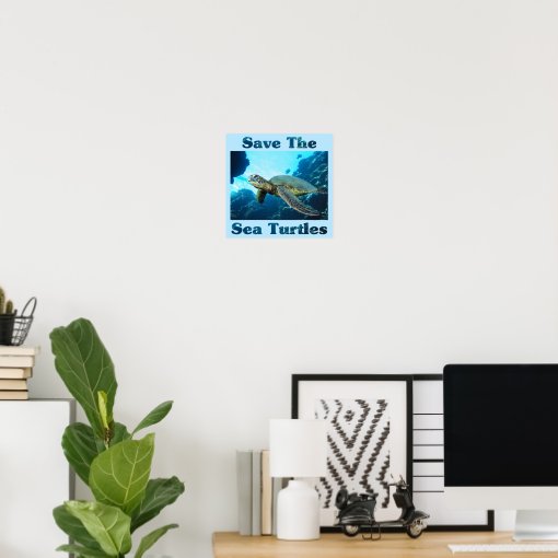 Save the Sea Turtles Poster | Zazzle