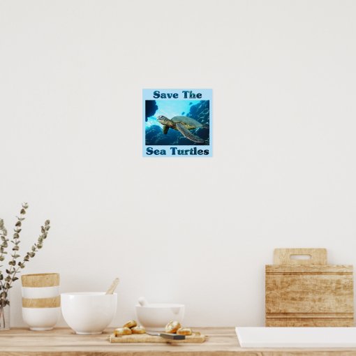 Save the Sea Turtles Poster | Zazzle