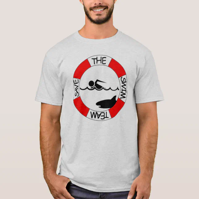 Save the Swim Team Shirt | Zazzle