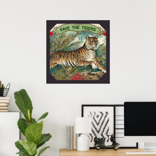 Save The Tigers Poster | Zazzle
