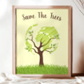 Save The Trees Ecology Environmental Eco Poster | Zazzle