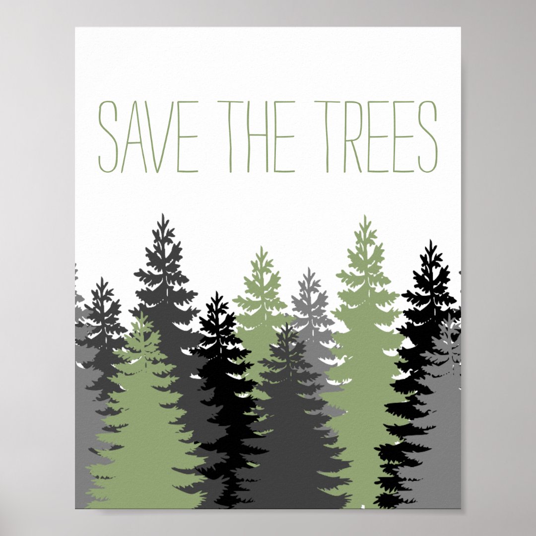 Save The Trees Forest Poster | Zazzle