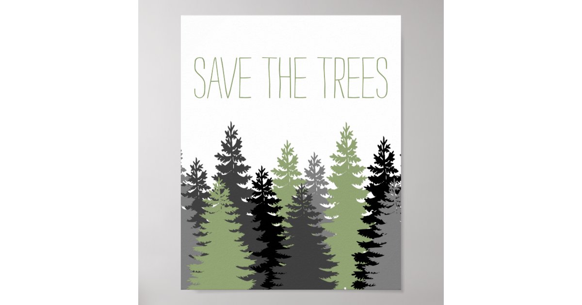 Save The Trees Forest Poster | Zazzle