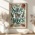 Save the Trees Green Foliage Conservation Art Poster | Zazzle