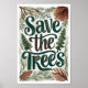 Save the Trees Green Foliage Conservation Art Poster | Zazzle