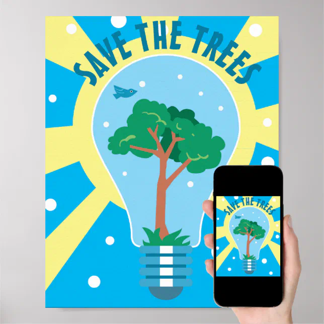 Save The Trees Light Bulb Environmental Poster | Zazzle