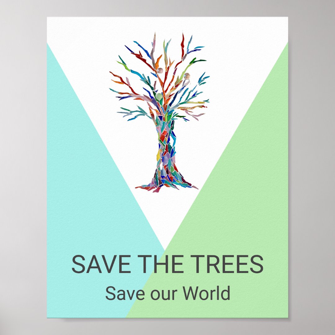 Save the Trees Poster | Zazzle