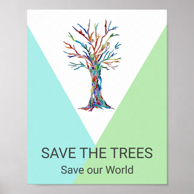 Save the Trees Poster | Zazzle