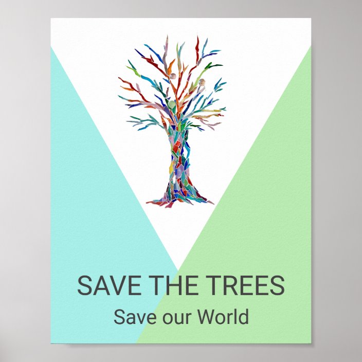 Save the Trees Poster | Zazzle.com