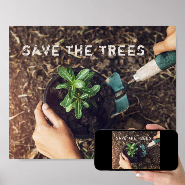 Save The Trees Tree Planting Environmental Poster | Zazzle