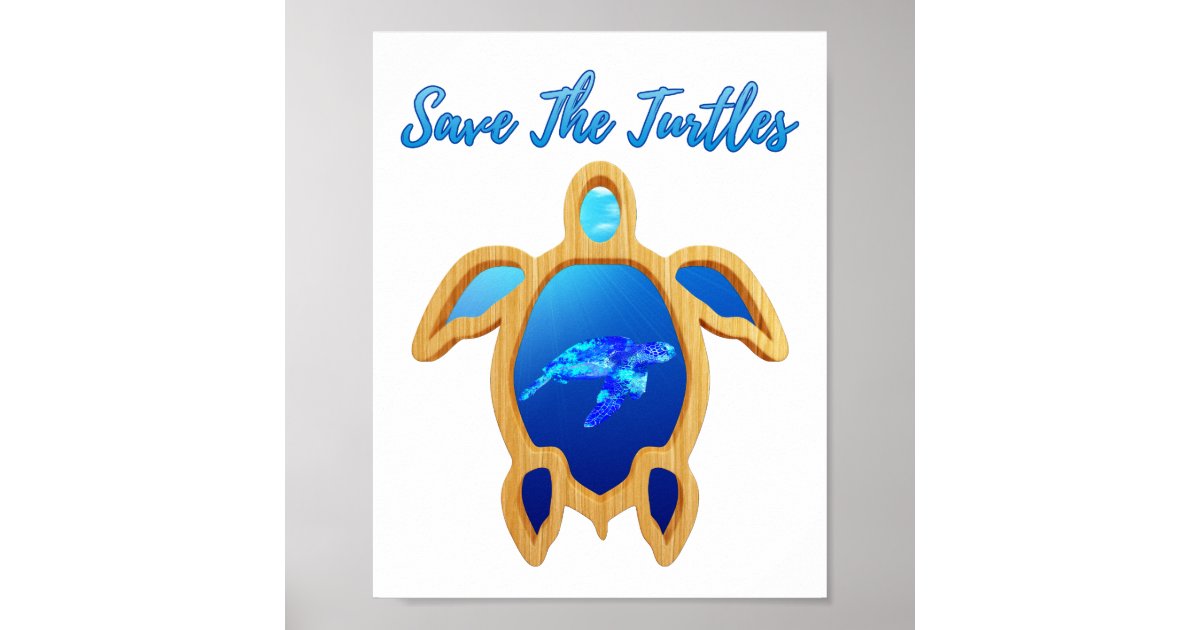 Save The Turtles Poster | Zazzle