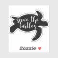 Save the Turtles Sticker | Zazzle