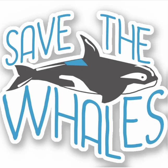 Save the Whales Sticker | Zazzle