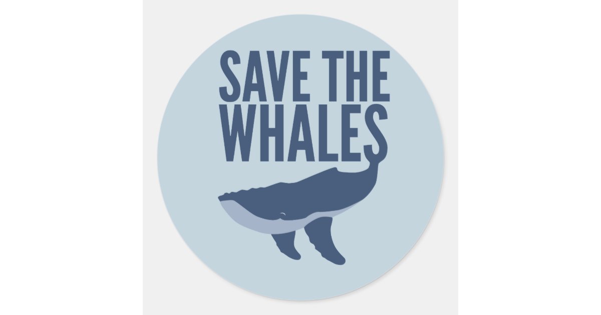 Save the Whales Sticker | Zazzle