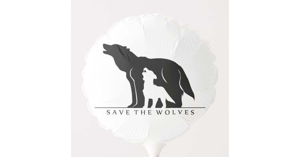 Save the Wolves Balloon | Zazzle
