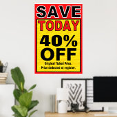 Save Today Business Sign/poster template Poster | Zazzle