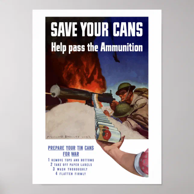 Save Your Cans -- Help Pass The Ammunition Poster | Zazzle