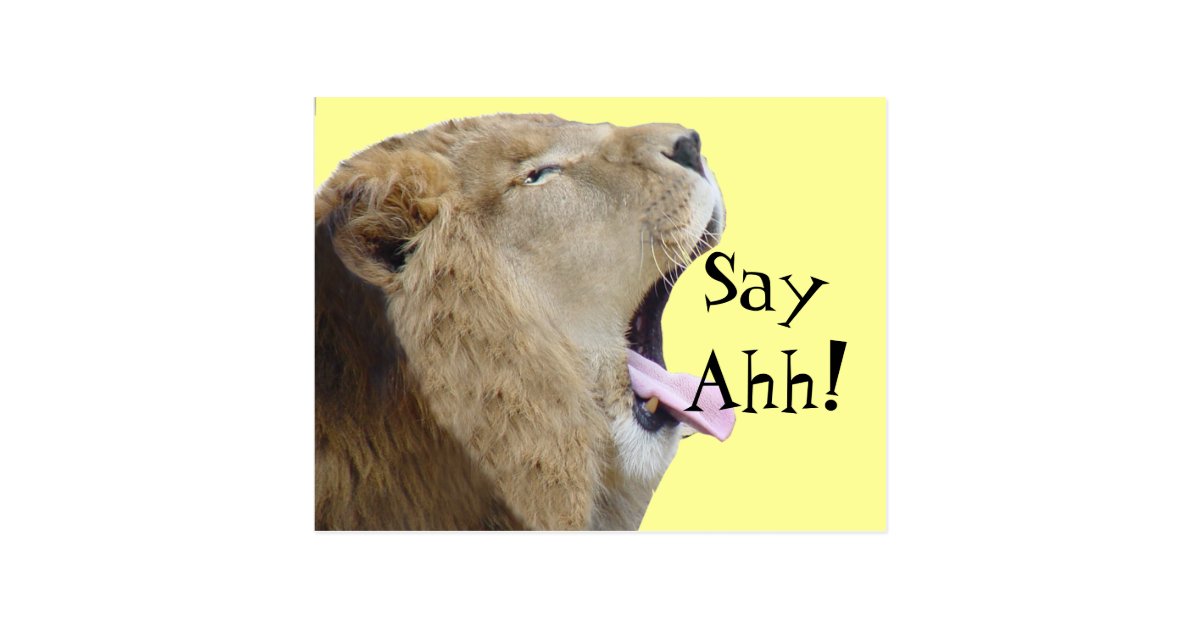 Say Ahh! Patient Postcards | Zazzle.com