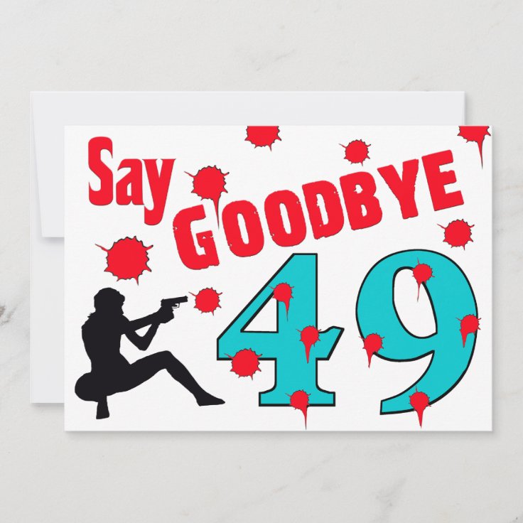 Say Goodbye To 49 A 50th Birthday Celebration Invitation | Zazzle