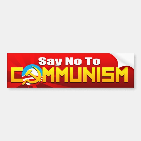 Say No To Communism Bumper Sticker | Zazzle.com