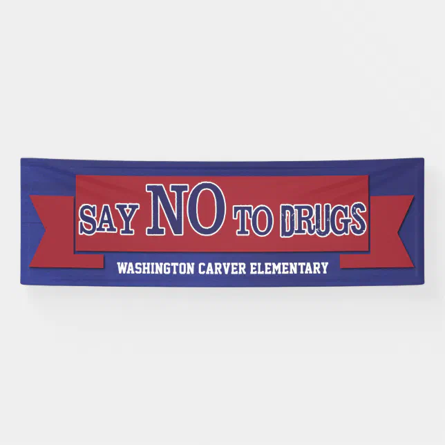Say No To Drugs Red Ribbon Week Banner | Zazzle