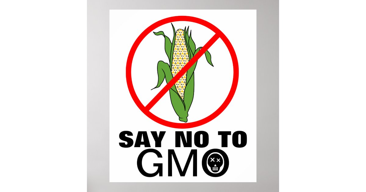 Say No To GMO Corn Cob Poster | Zazzle