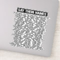 SAY THEIR NAMES STICKER | Zazzle