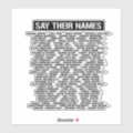 SAY THEIR NAMES STICKER | Zazzle