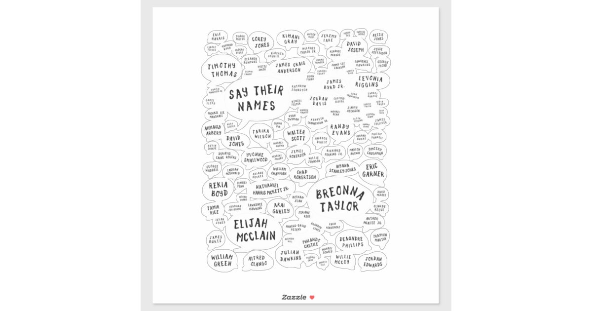 say their names sticker | Zazzle